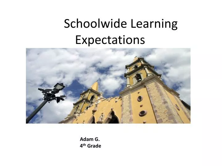 PPT - Schoolwide Learning Expectations PowerPoint Presentation, free ...