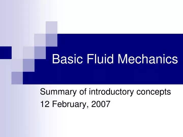 PPT - Basic Fluid Mechanics PowerPoint Presentation, free download - ID ...