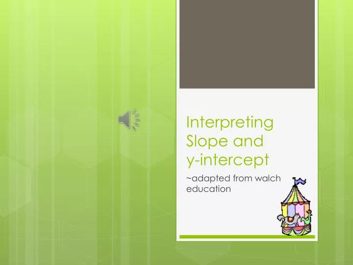 PPT - Interpreting Slope and y-intercept PowerPoint Presentation, free ... PPT - Interpreting Slope and y-intercept PowerPoint Presentation, free ...