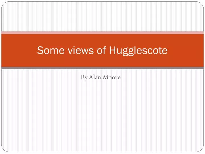 PPT - Some views of Hugglescote PowerPoint Presentation, free download ...