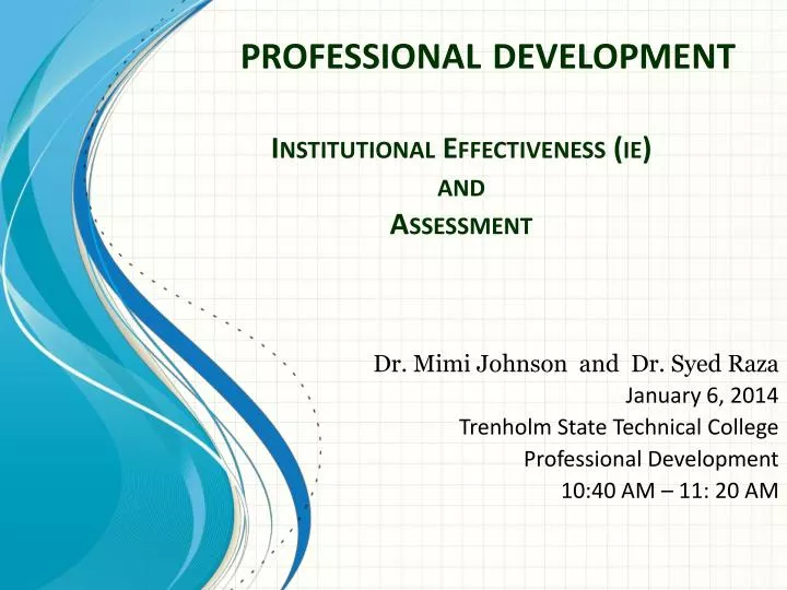 PPT - Institutional Effectiveness ( ie ) and Assessment PowerPoint ...