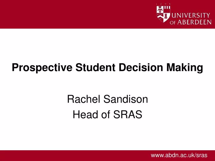 PPT - Prospective Student Decision Making PowerPoint Presentation, free ...