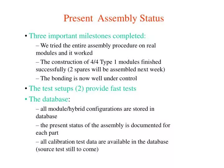 PPT - Present Assembly Status PowerPoint Presentation, free download ...