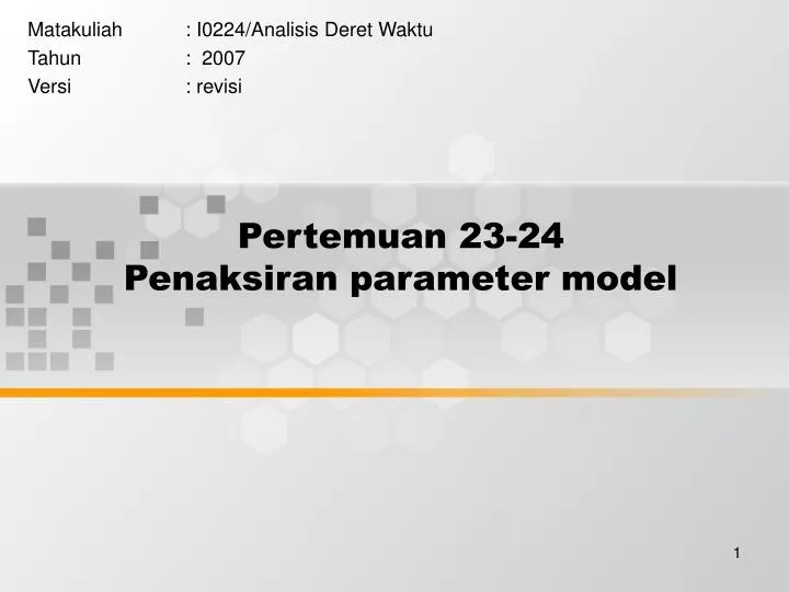 PPT - Pertemuan 23-24 Penaksiran parameter model PowerPoint Presentation - ID:5262662