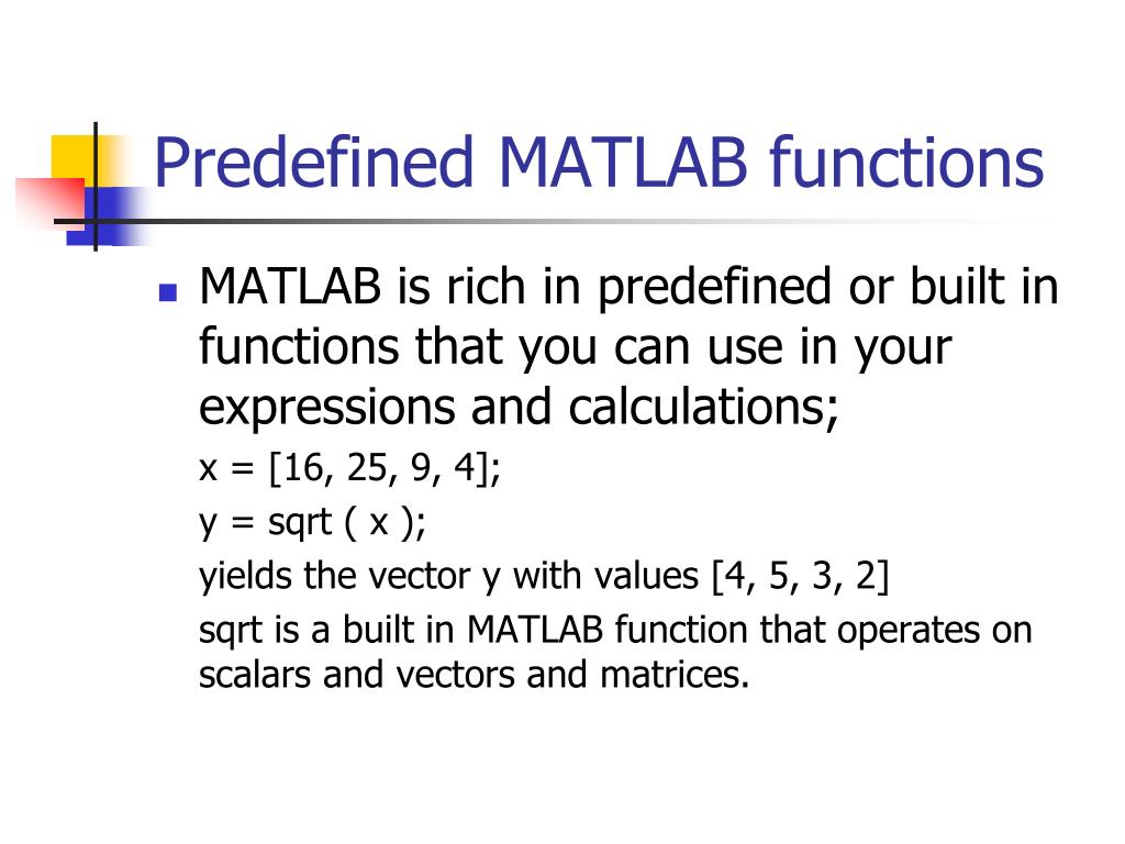 PPT - Chapter 3 Review: Built In MATLAB Functions PowerPoint ... PPT - Chapter 3 Review: Built In MATLAB Functions PowerPoint ...