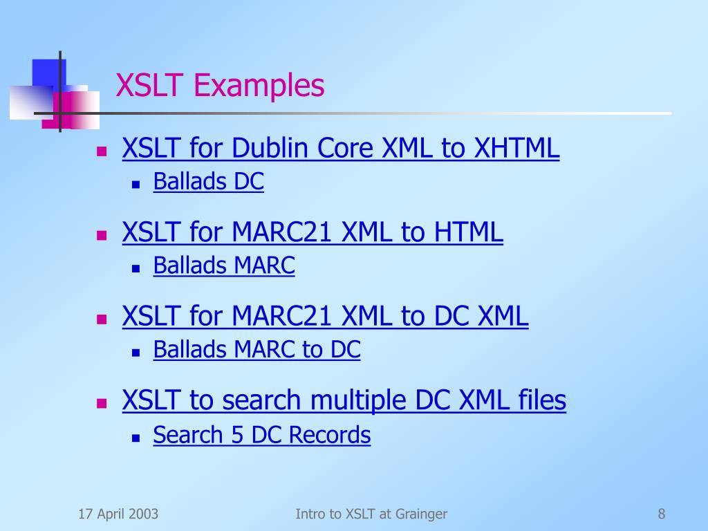 Ppt Introduction To Xslt And Its Use In Grainger Library Full Text And Metadata Projects 4622