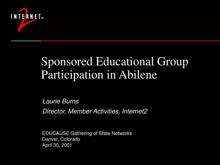 PPT - Sponsored Educational Group Participation in Abilene PowerPoint ...