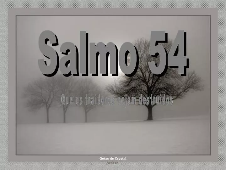 PPT - Salmo 54 PowerPoint Presentation, free download - ID:5263823