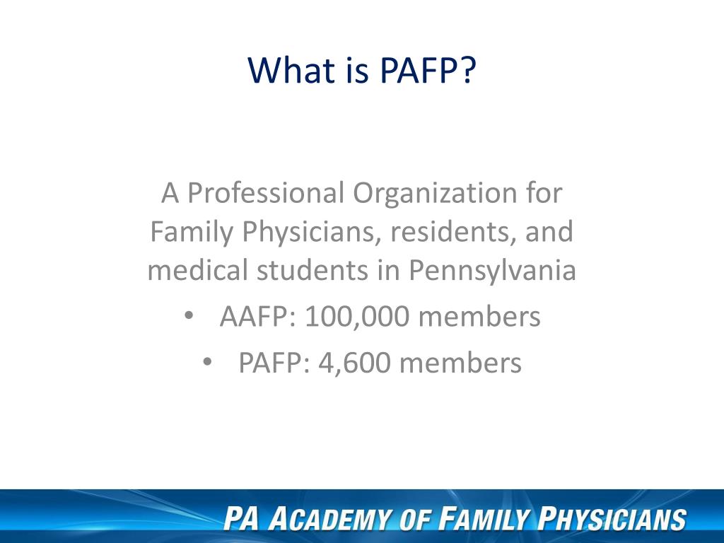 PPT - Your PAFP: Advocacy, Education, PCMH and so much more! PowerPoint ...