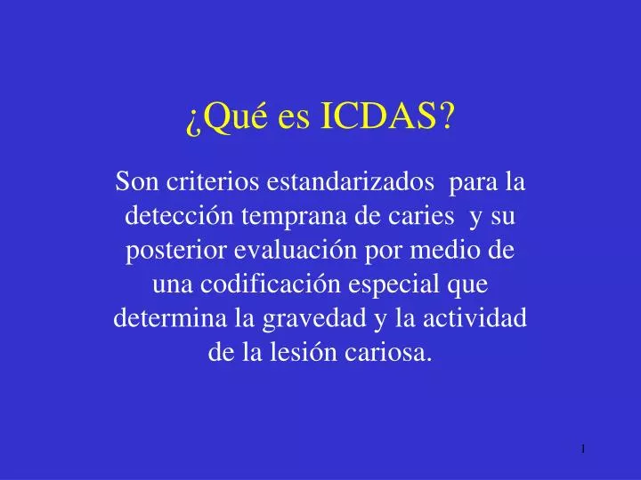 PPT - ¿Qué es ICDAS? PowerPoint Presentation, free download - ID:5265084
