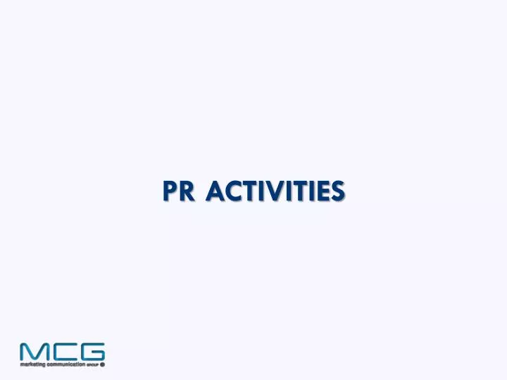 PPT - PR ACTIVITIES PowerPoint Presentation, free download - ID:5266017
