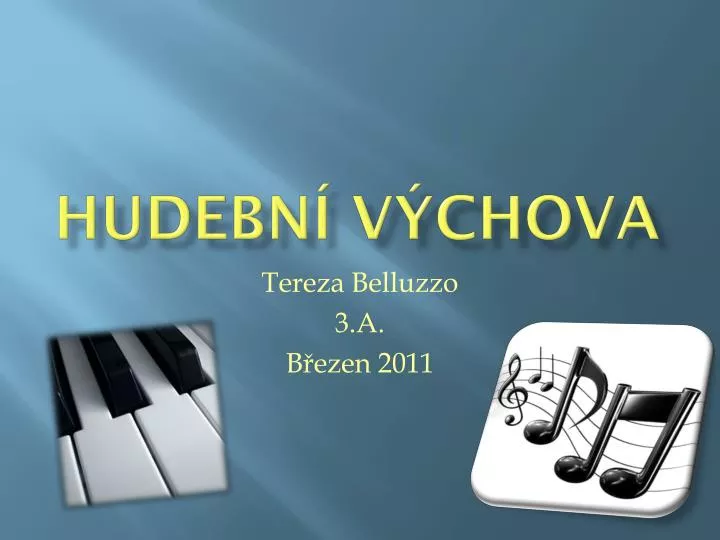 PPT - Hudební výchova PowerPoint Presentation, free download - ID:5266341