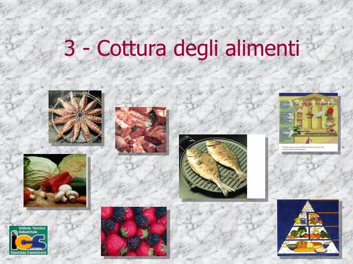 PPT - 3 - Cottura degli alimenti PowerPoint Presentation, free download ...