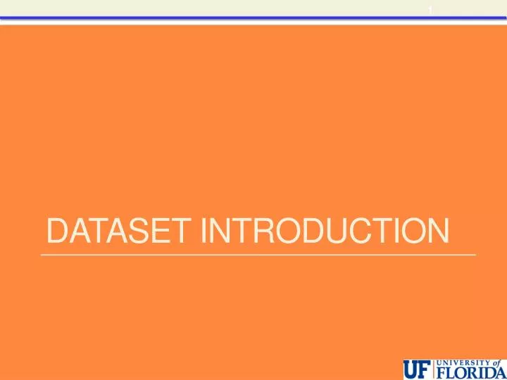 PPT - Dataset introduction PowerPoint Presentation, free download - ID ...