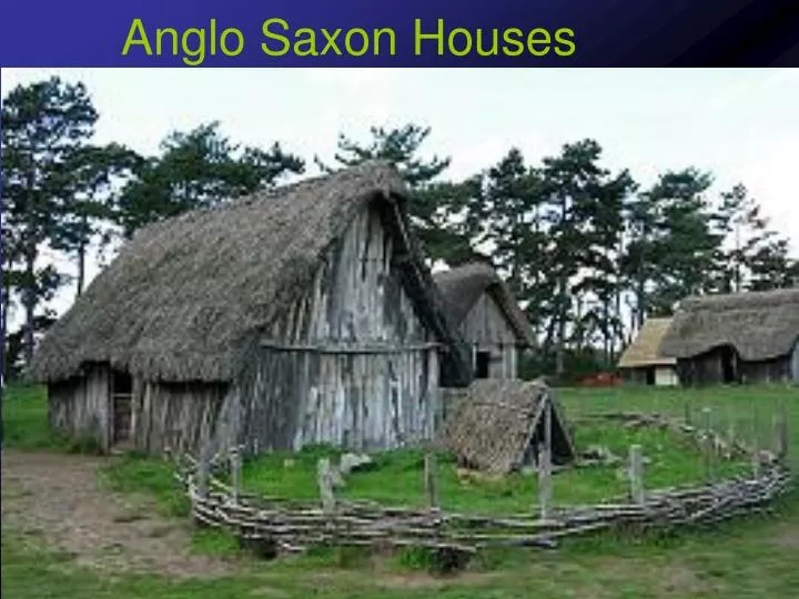 PPT - Anglo Saxon Houses PowerPoint Presentation, free download - ID ...