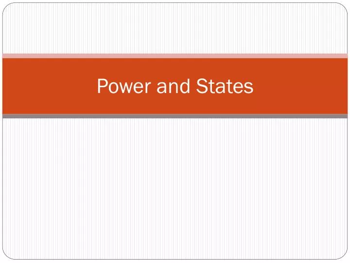 PPT - Power and States PowerPoint Presentation, free download - ID:5273147