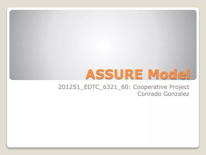 PPT - ASSURE Model PowerPoint Presentation, free download - ID:5273223