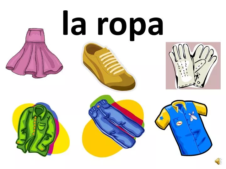 PPT - la ropa PowerPoint Presentation, free download - ID:5273468