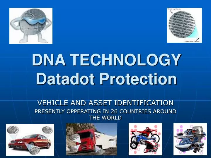 PPT - DNA TECHNOLOGY Datadot Protection PowerPoint Presentation, free ...