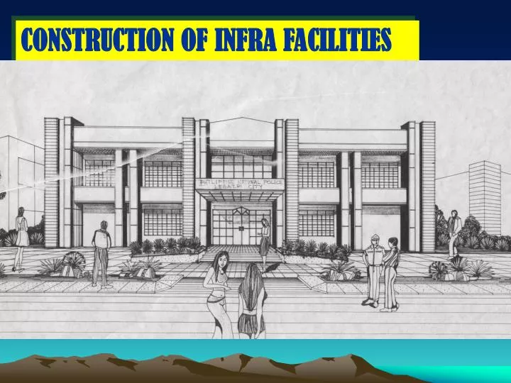 PPT - CONSTRUCTION OF INFRA FACILITIES AND PUBLIC BUILDINGS PowerPoint ...