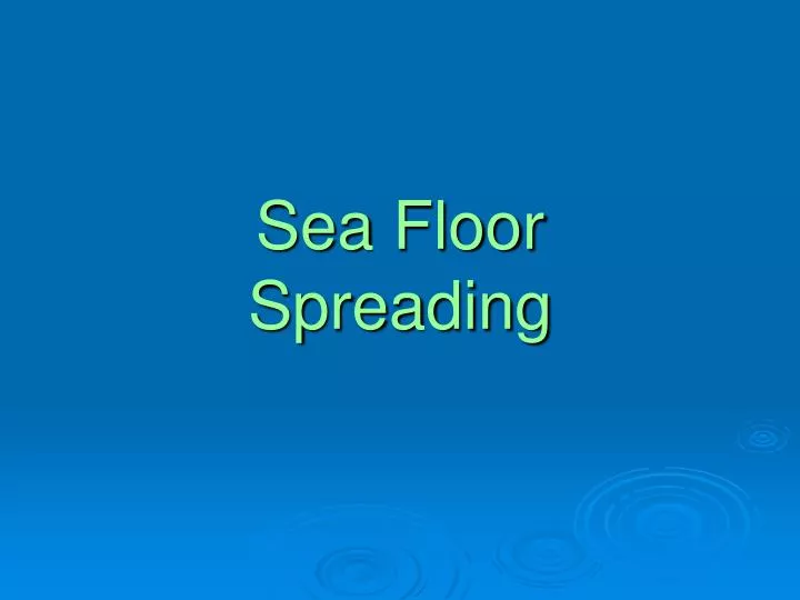 PPT - Sea Floor Spreading PowerPoint Presentation, free download - ID ...