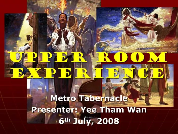 PPT - Upper Room Experience PowerPoint Presentation, free download - ID ...