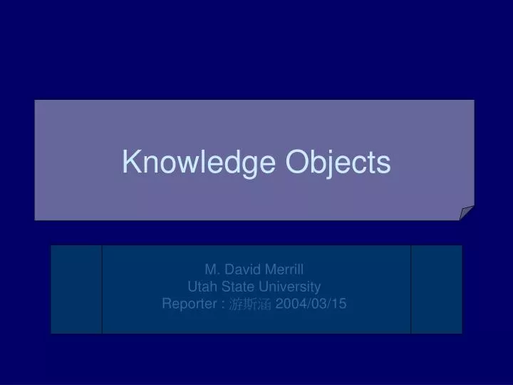 PPT - Knowledge Objects PowerPoint Presentation, free download - ID:5282698