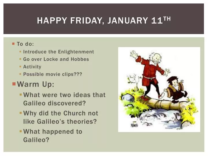 PPT - Happy Friday, January 11 th PowerPoint Presentation, free ...