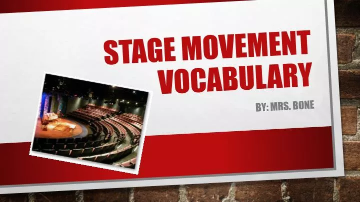 PPT - Stage movement vocabulary PowerPoint Presentation, free download ...