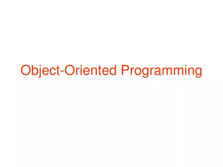 Ppt Object Oriented Programming Powerpoint Presentation Free Download Id5284138