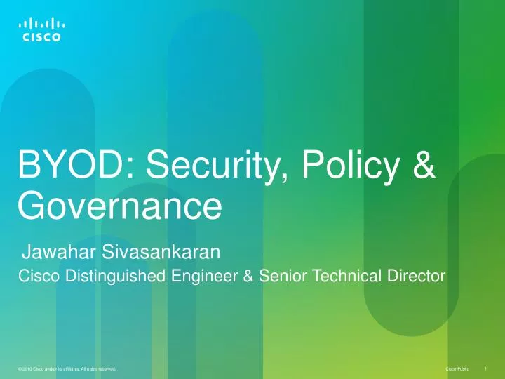 PPT - BYOD : Security, Policy & Governance PowerPoint Presentation - ID ... PPT - BYOD : Security, Policy & Governance PowerPoint Presentation - ID ...