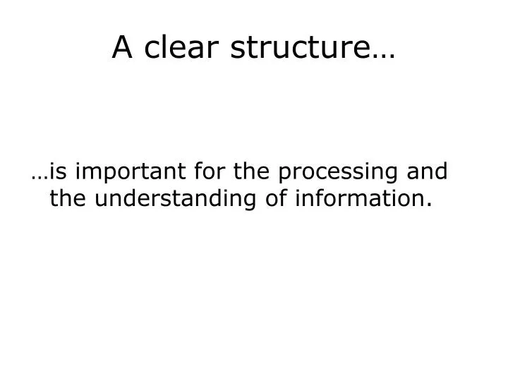 PPT - A clear structure … PowerPoint Presentation, free download - ID ...