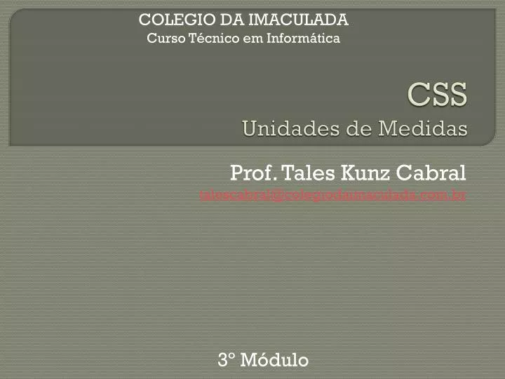 PPT - CSS Unidades de Medidas PowerPoint Presentation, free download ...