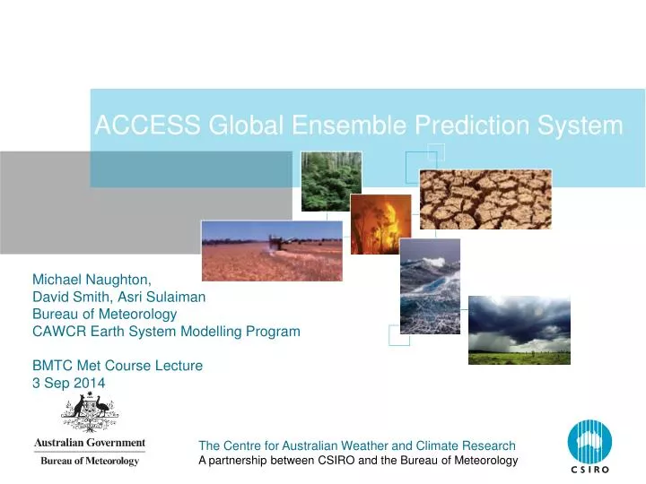 PPT - ACCESS Global Ensemble Prediction System PowerPoint Presentation ...