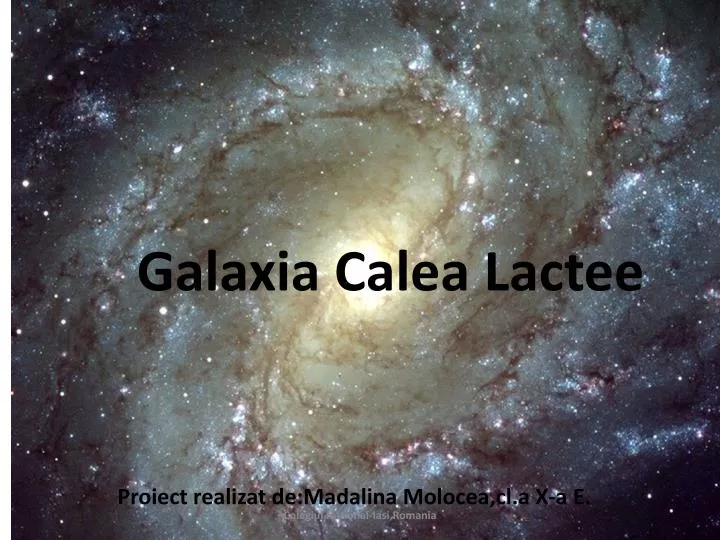 PPT - Galaxia Calea Lactee PowerPoint Presentation, free download - ID ...