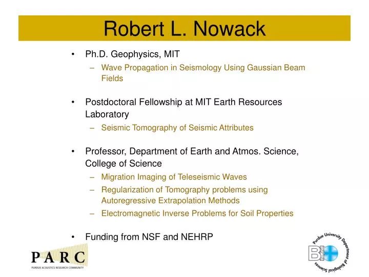 PPT - Robert L. Nowack PowerPoint Presentation, free download - ID:5290201