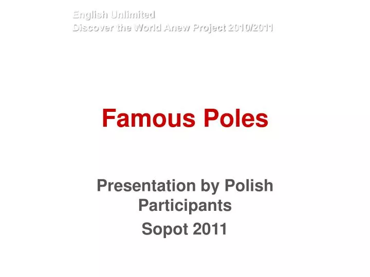 PPT - Famous Poles PowerPoint Presentation, free download - ID:5290262