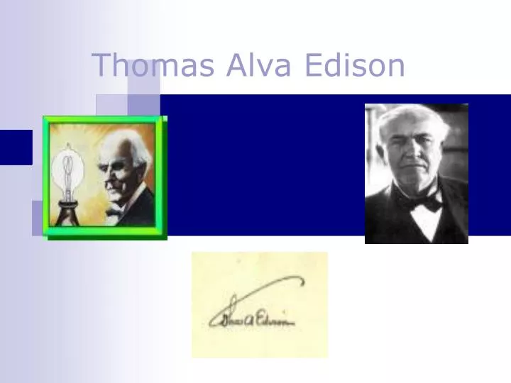 PPT - Thomas Alva Edison PowerPoint Presentation, free download - ID ...