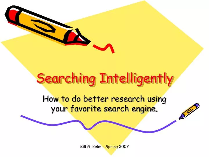 PPT - Searching Intelligently PowerPoint Presentation, free download ...