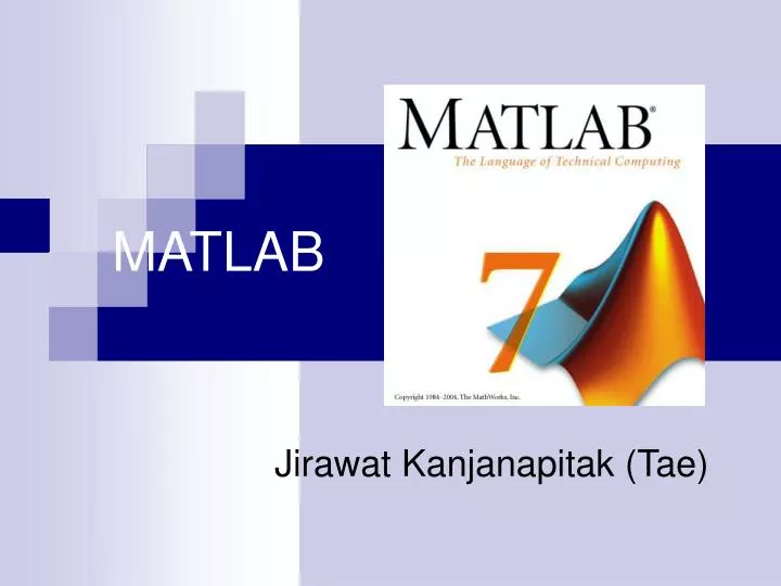 PPT - MATLAB PowerPoint Presentation, free download - ID:5292379 PPT - MATLAB PowerPoint Presentation, free download - ID:5292379