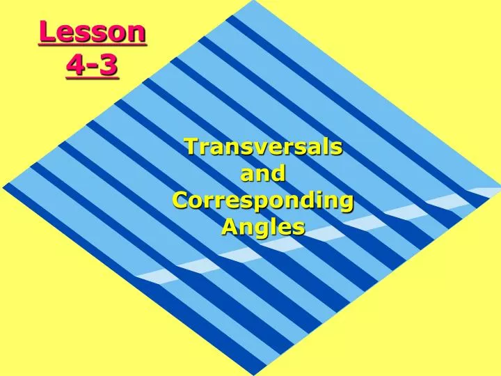 PPT - Lesson 4-3 PowerPoint Presentation, free download - ID:5293057 PPT - Lesson 4-3 PowerPoint Presentation, free download - ID:5293057