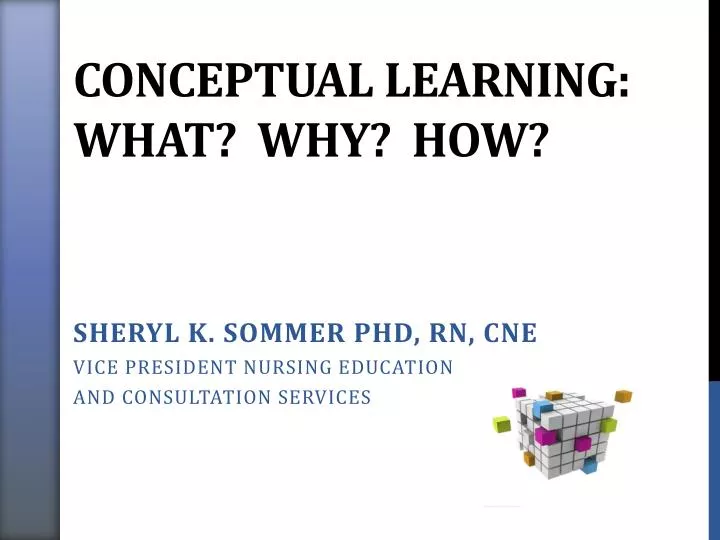PPT - Conceptual Learning: What? Why? How? PowerPoint Presentation ...