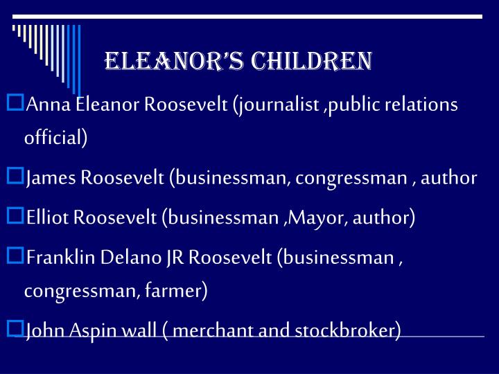 PPT - Eleanor Roosevelt PowerPoint Presentation - ID:5296081