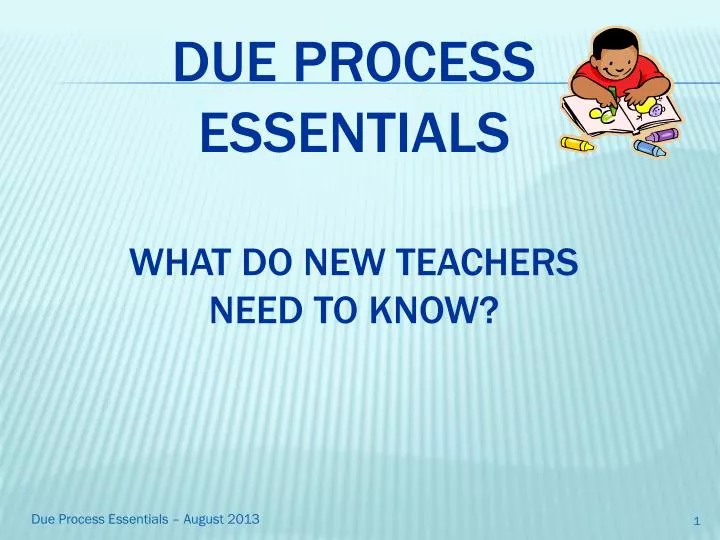 PPT Due Process Essentials What Do New Teachers Need To Know ppt-due-process-essentials-what-do-new-teachers-need-to-know