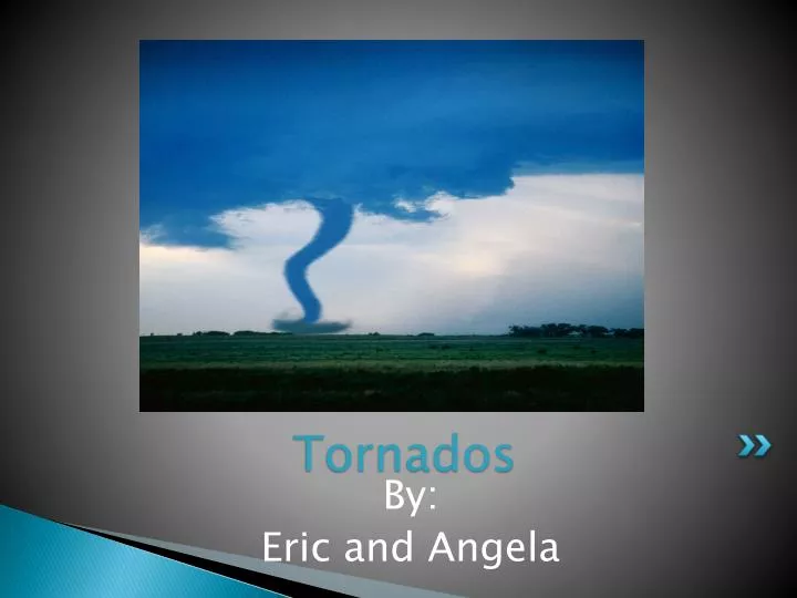 PPT - Tornados PowerPoint Presentation, free download - ID:5300239