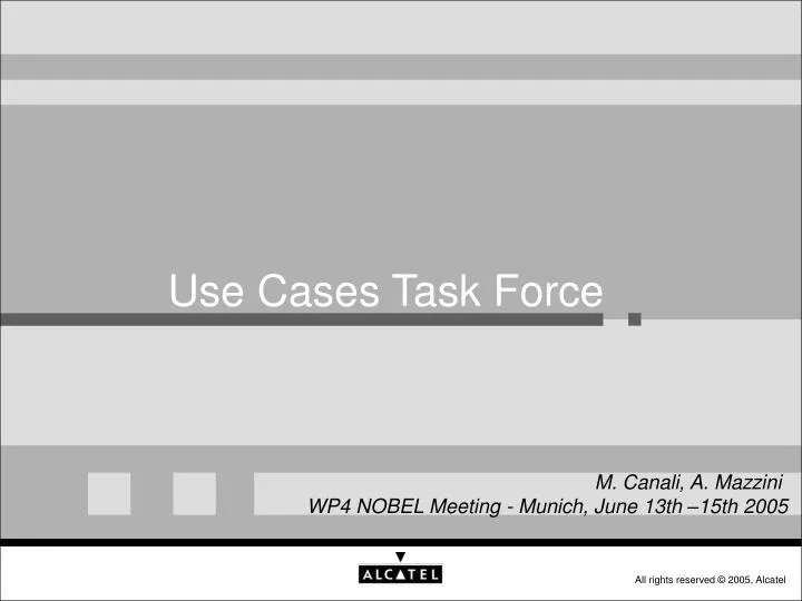 PPT - Use Cases Task Force PowerPoint Presentation, free download - ID ...