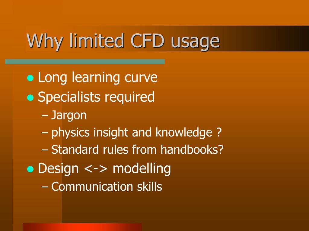 PPT - Designing equipment by using CFD Benefits and pitfalls PowerPoint ...
