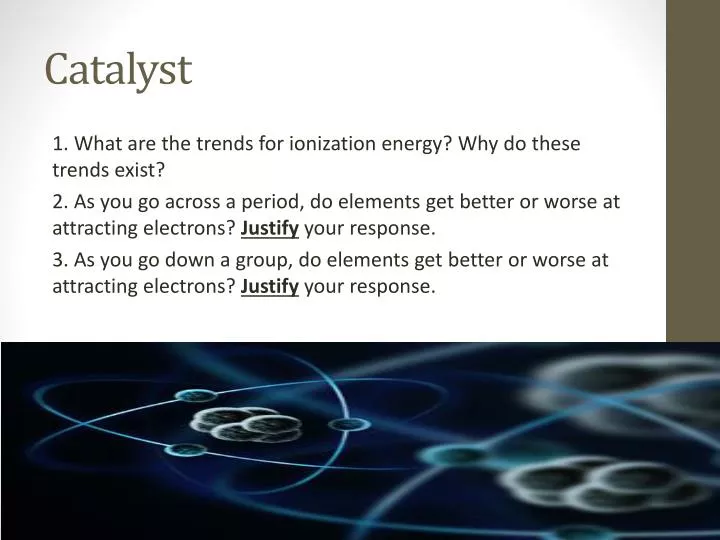 PPT - Catalyst PowerPoint Presentation, free download - ID:5303059