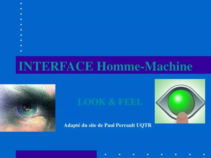 PPT - INTERFACE Homme-Machine PowerPoint Presentation, free download ...