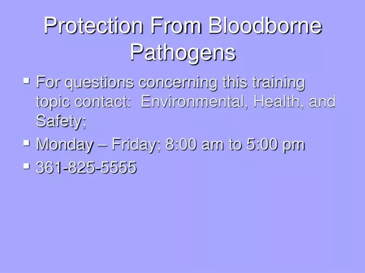 PPT - Protection From Bloodborne Pathogens PowerPoint Presentation ...